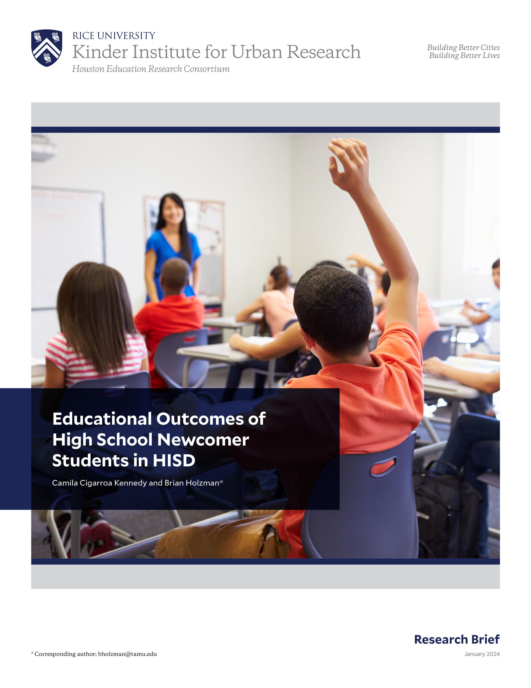 Newcomer Schools in Houston ISD: Examining Student Enrollment and Outcomes (Briefs 1-6) | Kinder ...